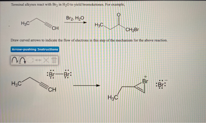 Solved Terminal alkynes react with Br2 in H20 to yield | Chegg.com