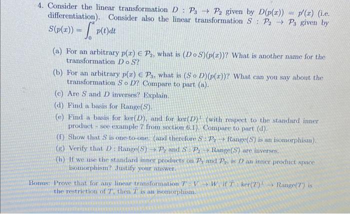 Solved 4. Consider the linear transformation D : P3 → P2 | Chegg.com