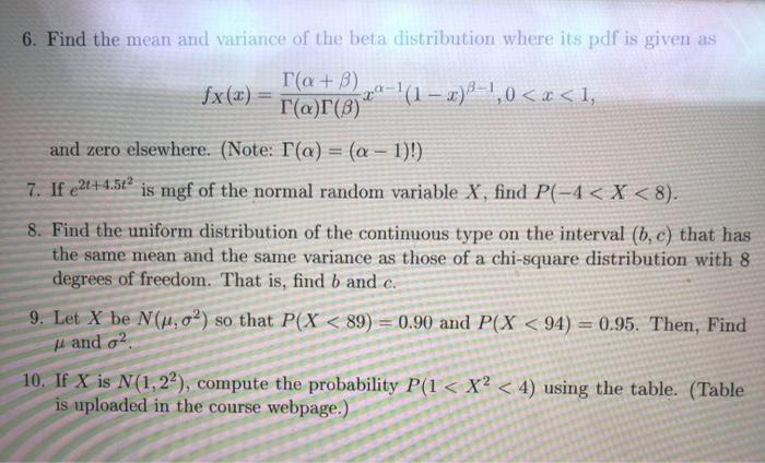 Solved 6. Find the mean and variance of the beta | Chegg.com
