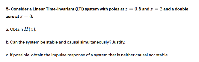 5- ﻿Consider a Linear Time-Invariant (LTI) ﻿system | Chegg.com