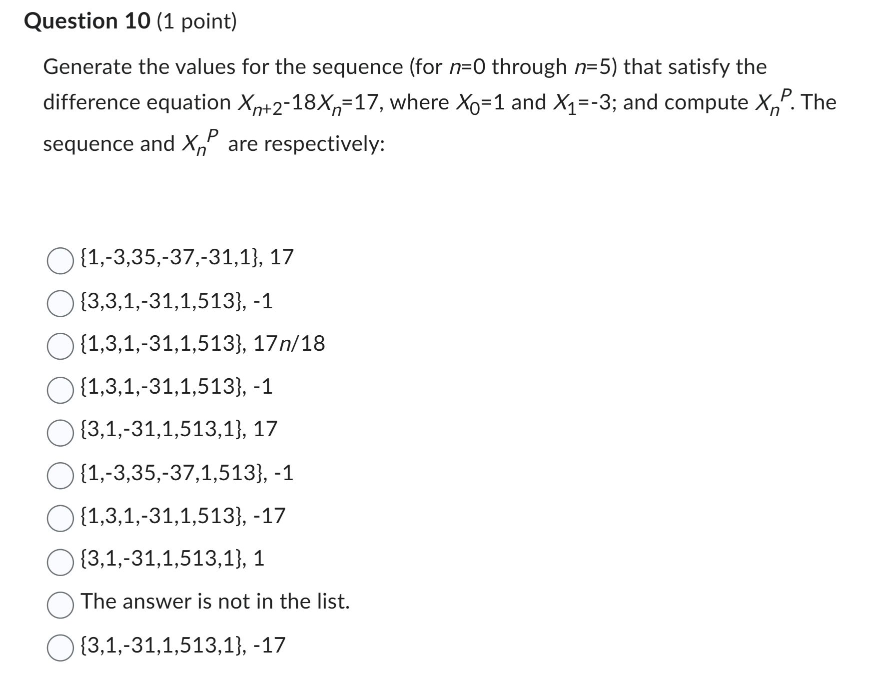 Solved Question 10 (1 ﻿point)Generate the values for the | Chegg.com