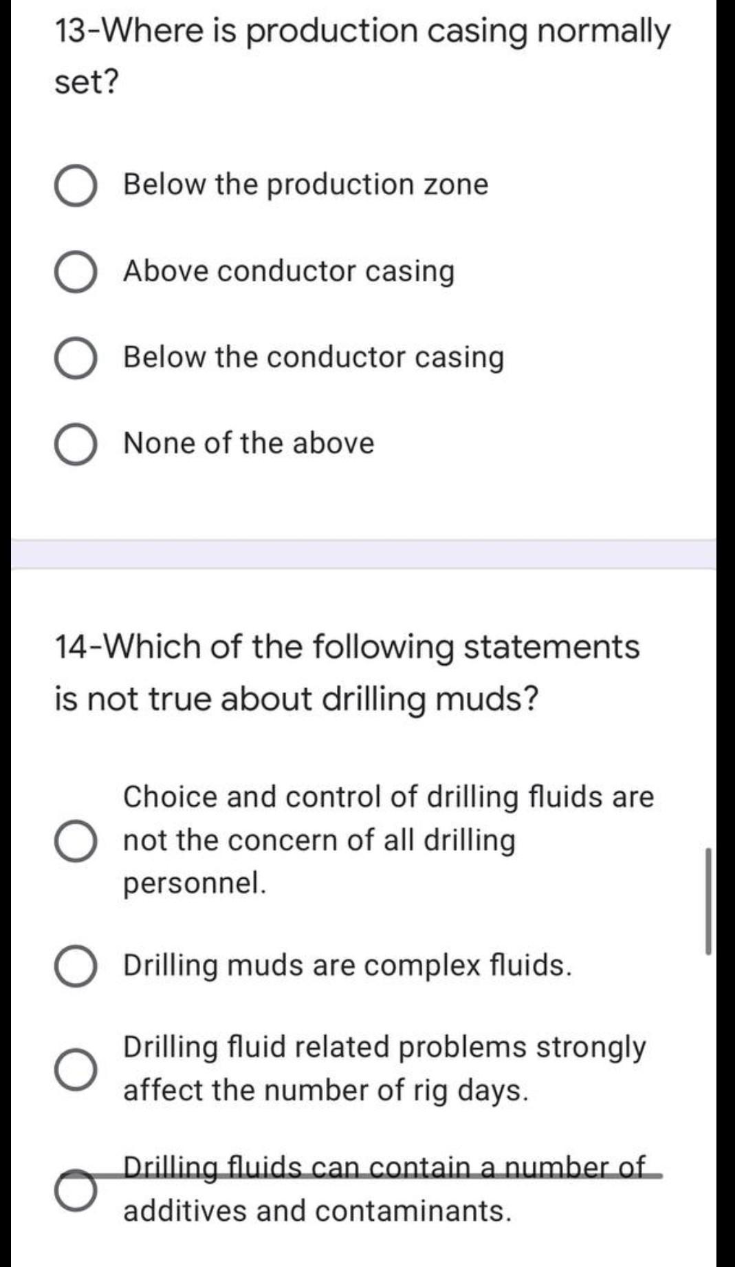 Solved 13-Where is production casing normally set? Below the | Chegg.com