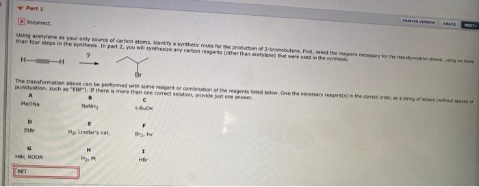 Solved Part 1 incorrect Using acetylene as your only source | Chegg.com