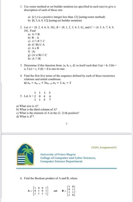 Solved 1. Use roster method or set builder notation (as | Chegg.com