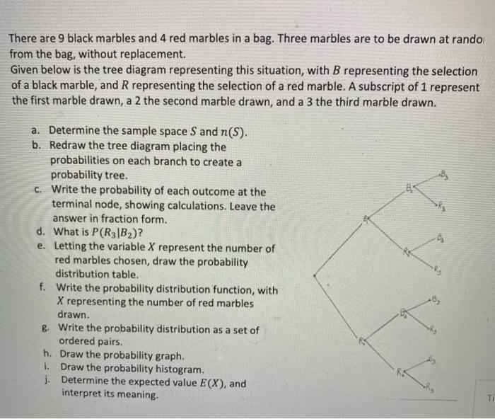 Solved There are 9 black marbles and 4 red marbles in a bag. | Chegg.com