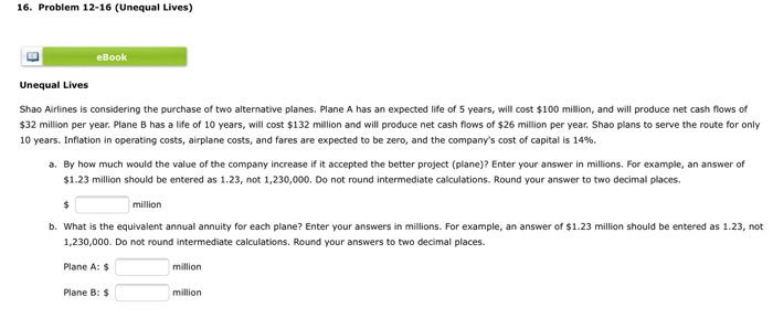 Solved 16. Problem 12-16 (Unequal Lives) eBook Unequal Lives | Chegg.com