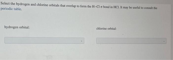 Solved Select the hydrogen and chlorine orbitals that | Chegg.com
