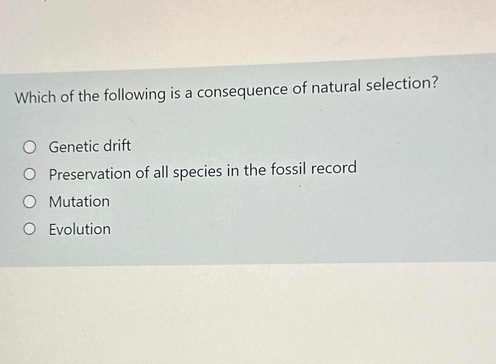 Solved Which of the following is a consequence of natural | Chegg.com
