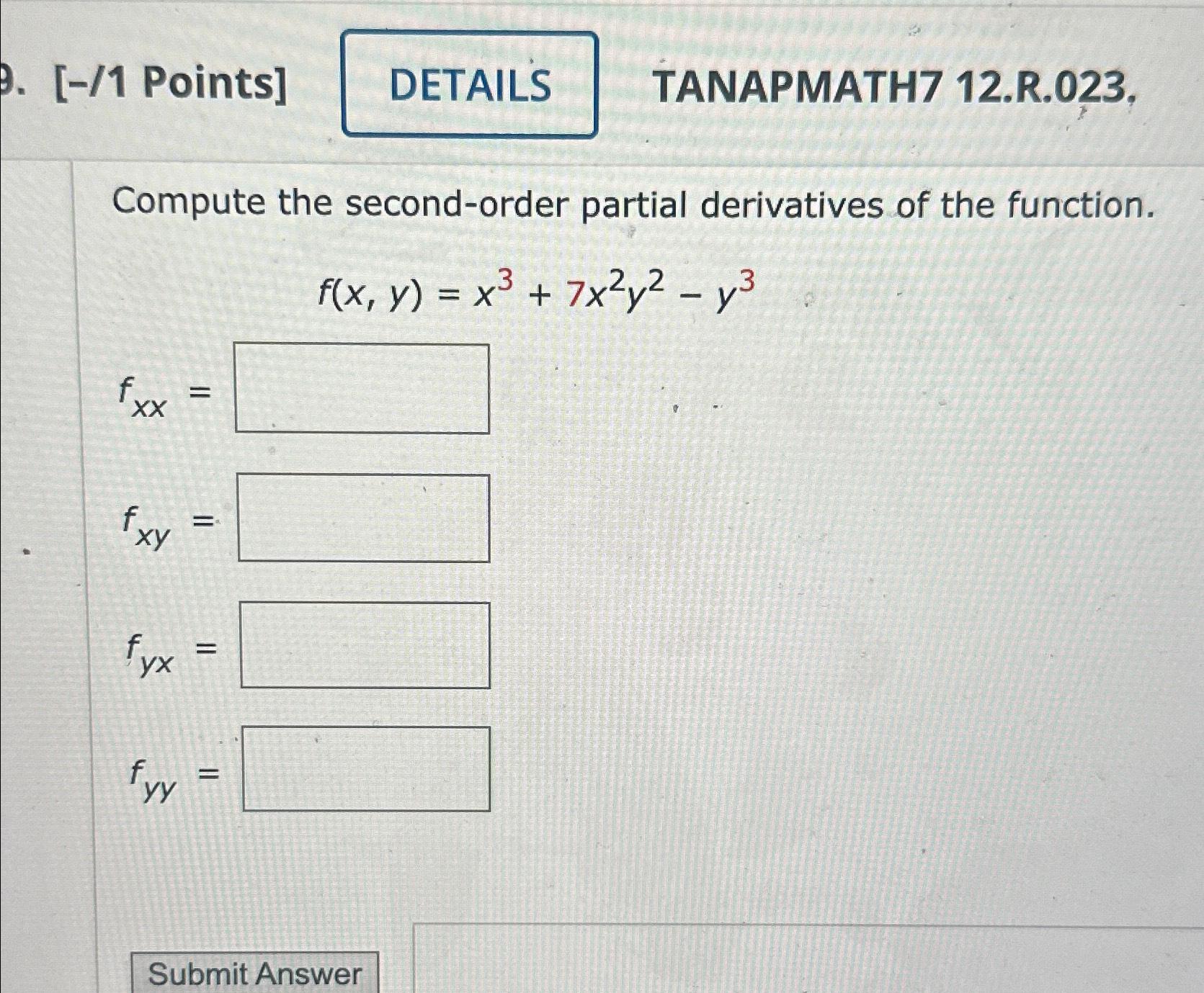 Solved Points]TANAPMATH7 12.R.023,Compute the second-order | Chegg.com