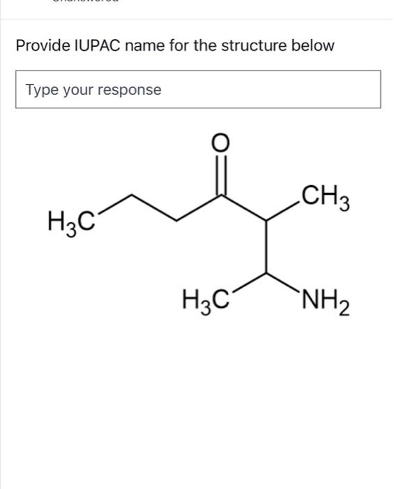 Solved Provide IUPAC name for the structure below | Chegg.com