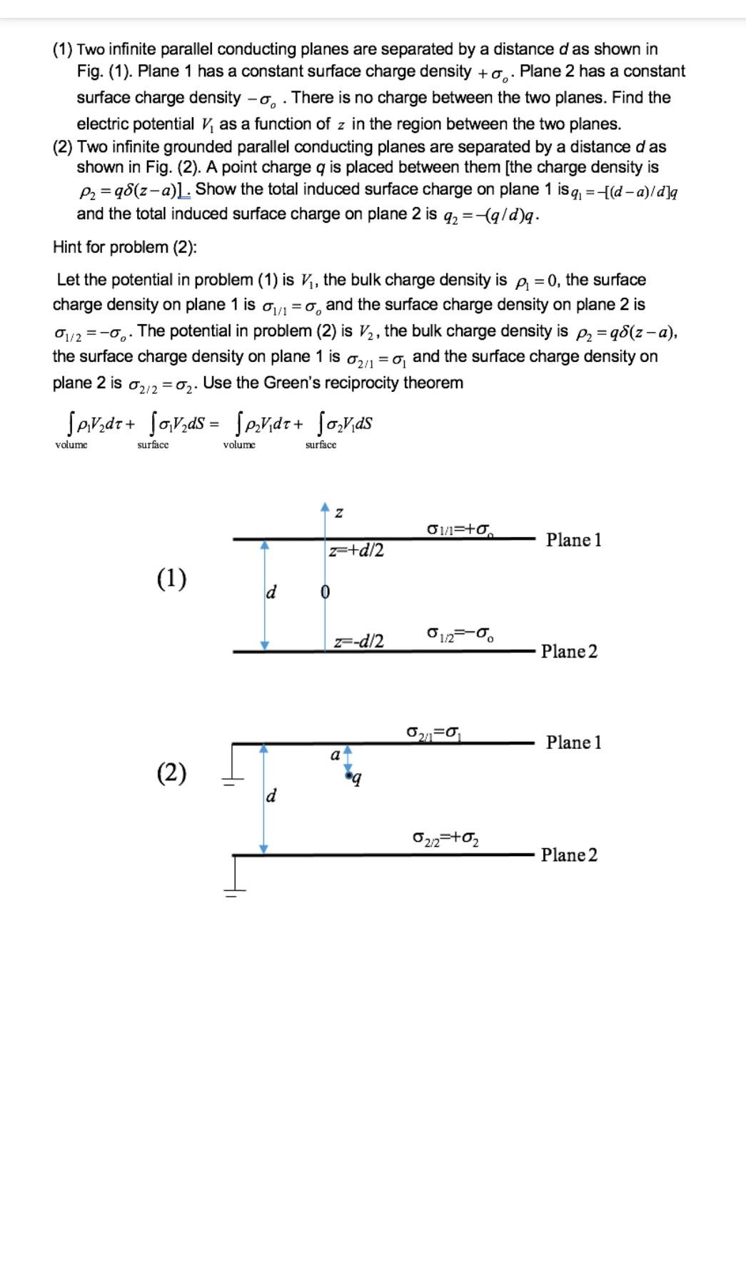 Solved (1) Two infinite parallel conducting planes are | Chegg.com