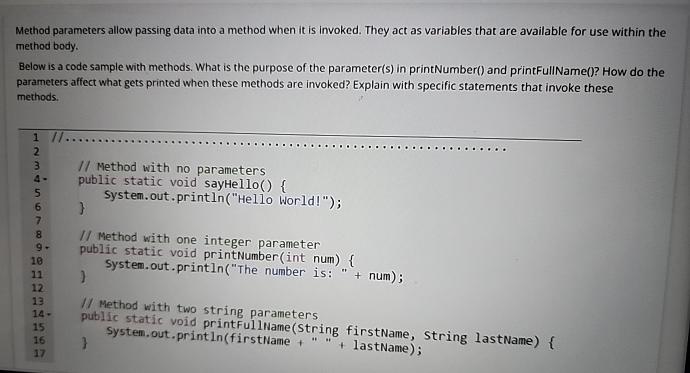 Solved Method parameters allow passing data into a method | Chegg.com