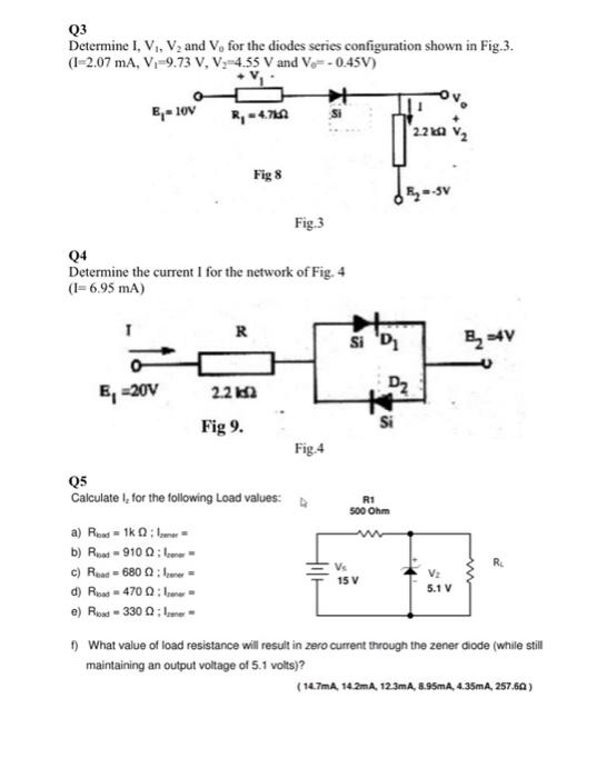 Solved Q3 Determine I, V1, V2 and V0 for the diodes series | Chegg.com