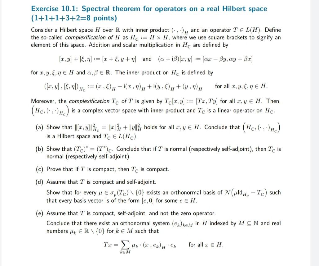 Solved Exercise 10.1: Spectral theorem for operators on a | Chegg.com