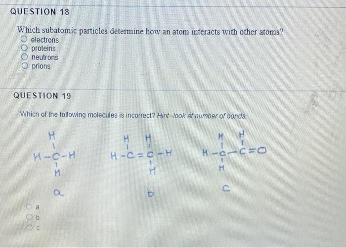Solved QUESTION 18 Which subatomic particles determine how | Chegg.com