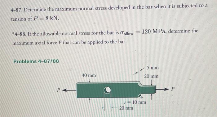 Solved 4-87. Determine the maximum normal stress developed | Chegg.com