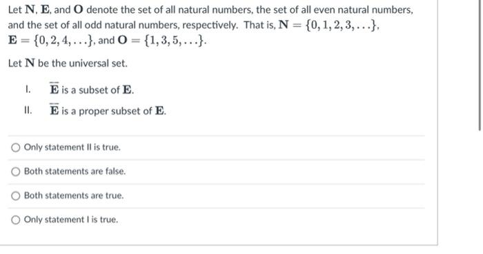 Solved Let N, E, and O denote the set of all natural | Chegg.com