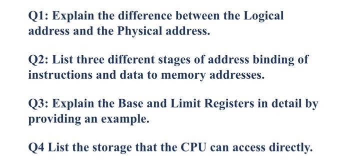 Solved Q1: Explain the difference between the Logical | Chegg.com