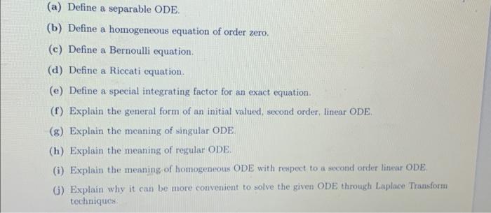 Solved (a) Define a separable ODE. (b) Define a homogeneous | Chegg.com
