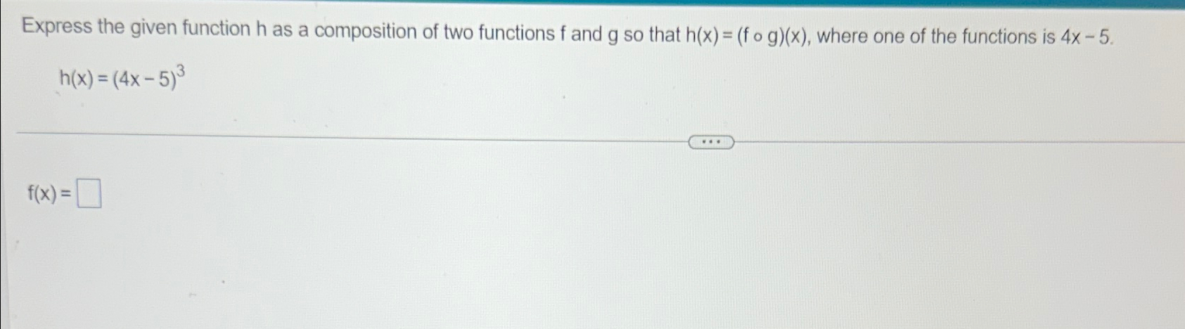Solved Express the given function h ﻿as a composition of two | Chegg.com