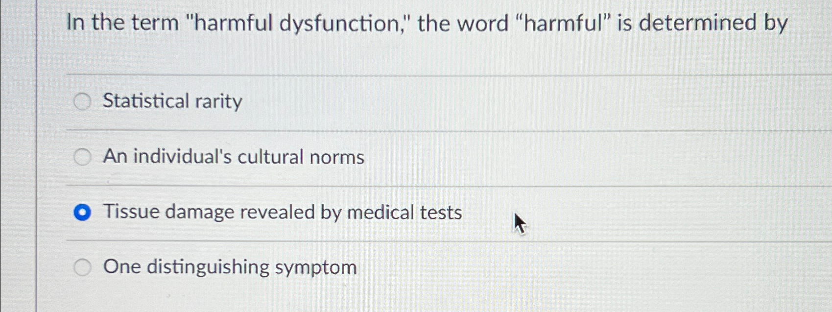 Solved In the term "harmful dysfunction," the word "harmful" | Chegg.com