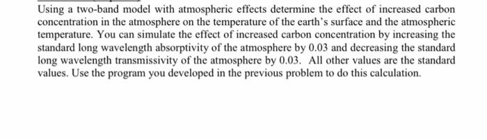 Solved Using a two-band model with atmospheric effects | Chegg.com