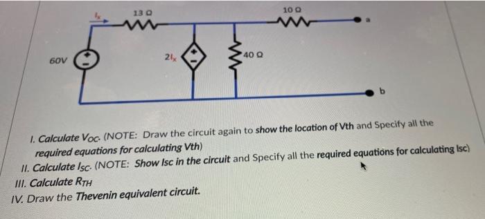 Solved 13 0 10 0 21x } 60V 400 1. Calculate Voc. (NOTE: Draw | Chegg.com
