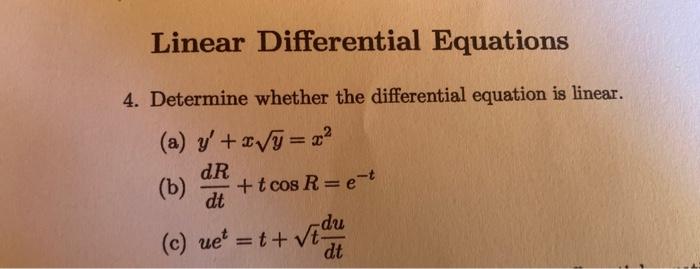 Solved Linear Differential Equations 4. Determine whether | Chegg.com