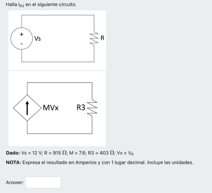 Solved Find IR3 in the following circuit. Given: Vs = 12 V; | Chegg.com
