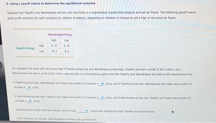 Solved 6. Using a payoff matrix to determine the equilibrium | Chegg.com