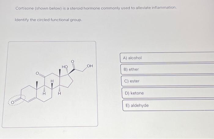 Solved Cortisone (shown below) is a steroid hormone commonly | Chegg.com