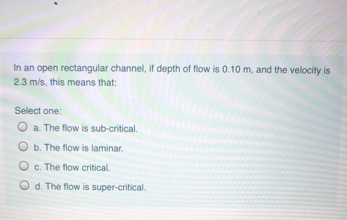 Solved In an open rectangular channel, if depth of flow is | Chegg.com
