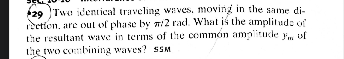 29 ﻿Two identical traveling waves, moving in the same | Chegg.com