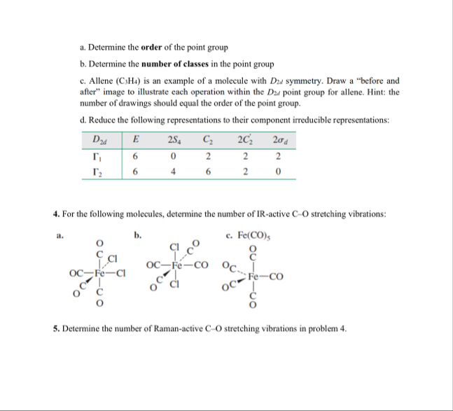 a. ﻿Determine the order of the point groupb. | Chegg.com
