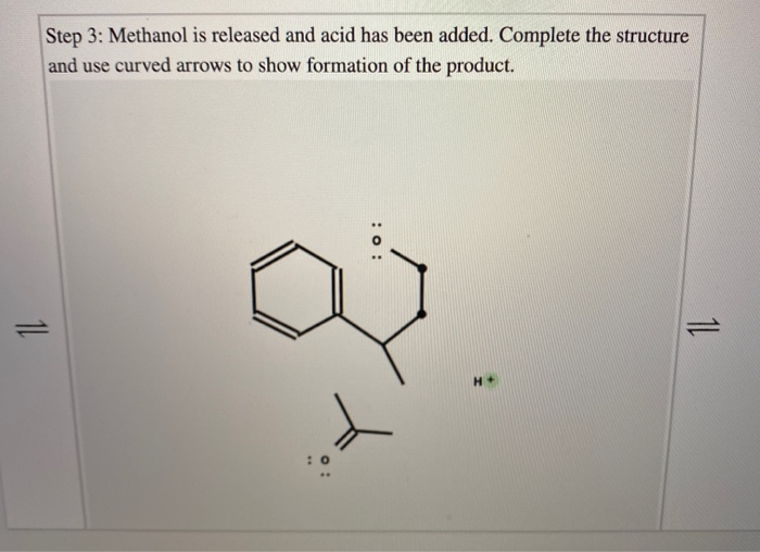 Step 3: Methanol is released and acid has been added. | Chegg.com