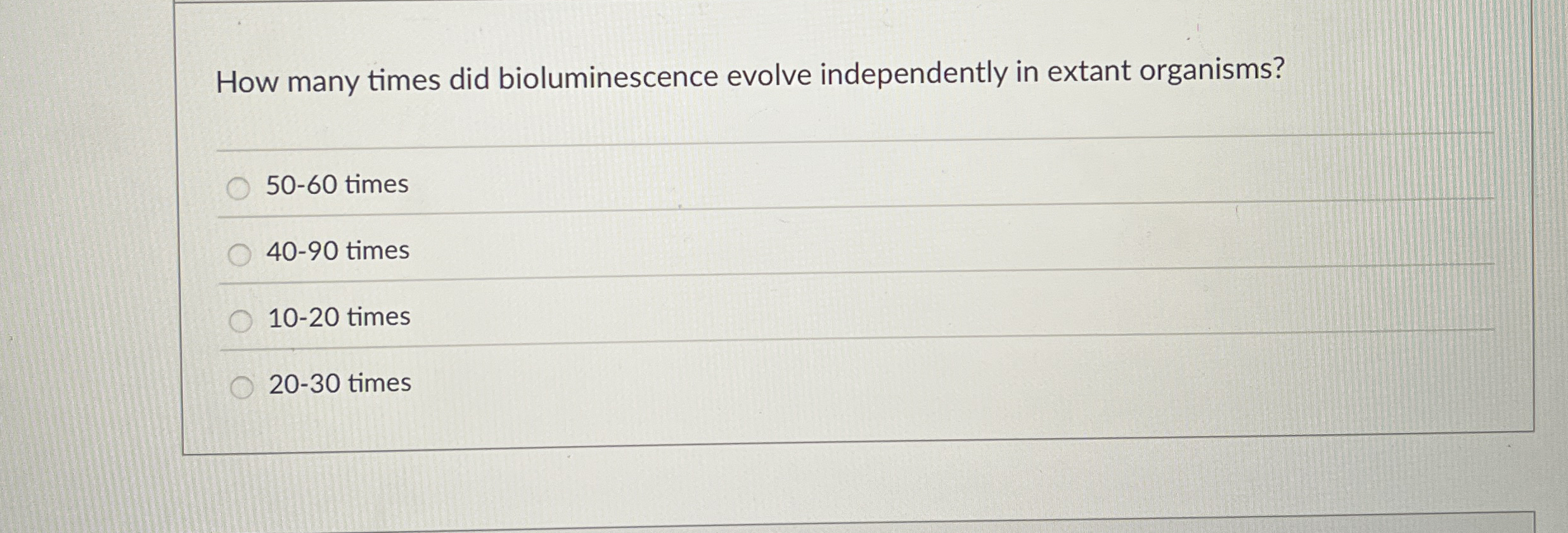 Solved How many times did bioluminescence evolve | Chegg.com