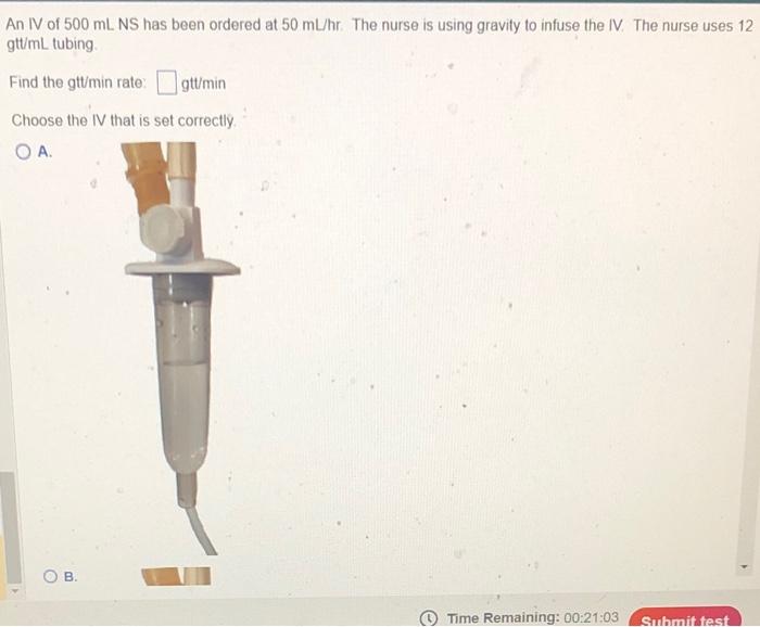 Solved An IV of 500 mL NS has been ordered at 50mLhr. The | Chegg.com