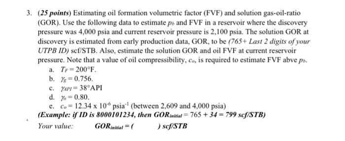 Solved 3. (25 points) Estimating oil formation volumetric | Chegg.com