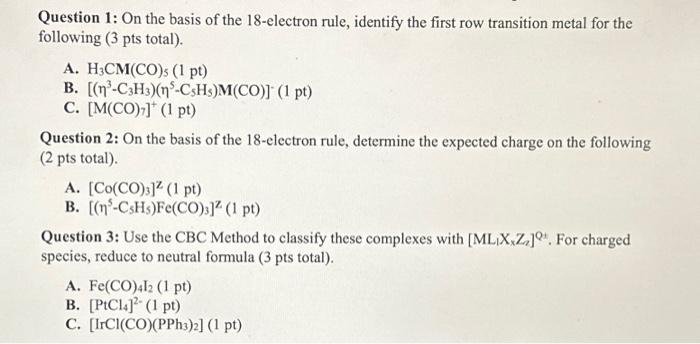 Solved Question 1: On the basis of the 18-electron rule, | Chegg.com