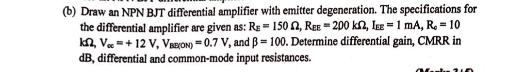 Solved b) Draw an NPN BJT differential amplifier with | Chegg.com