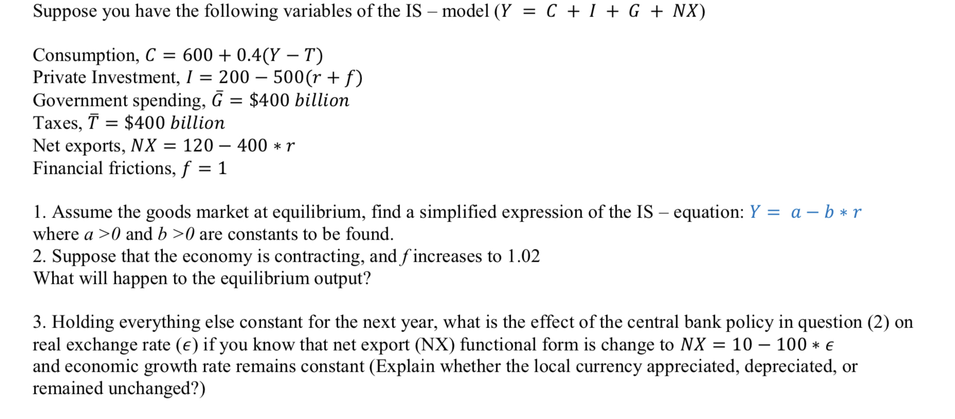 Solved Suppose you have the following variables of the IS | Chegg.com