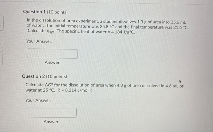 Solved Question 1 (10 points) In the dissolution of urea | Chegg.com