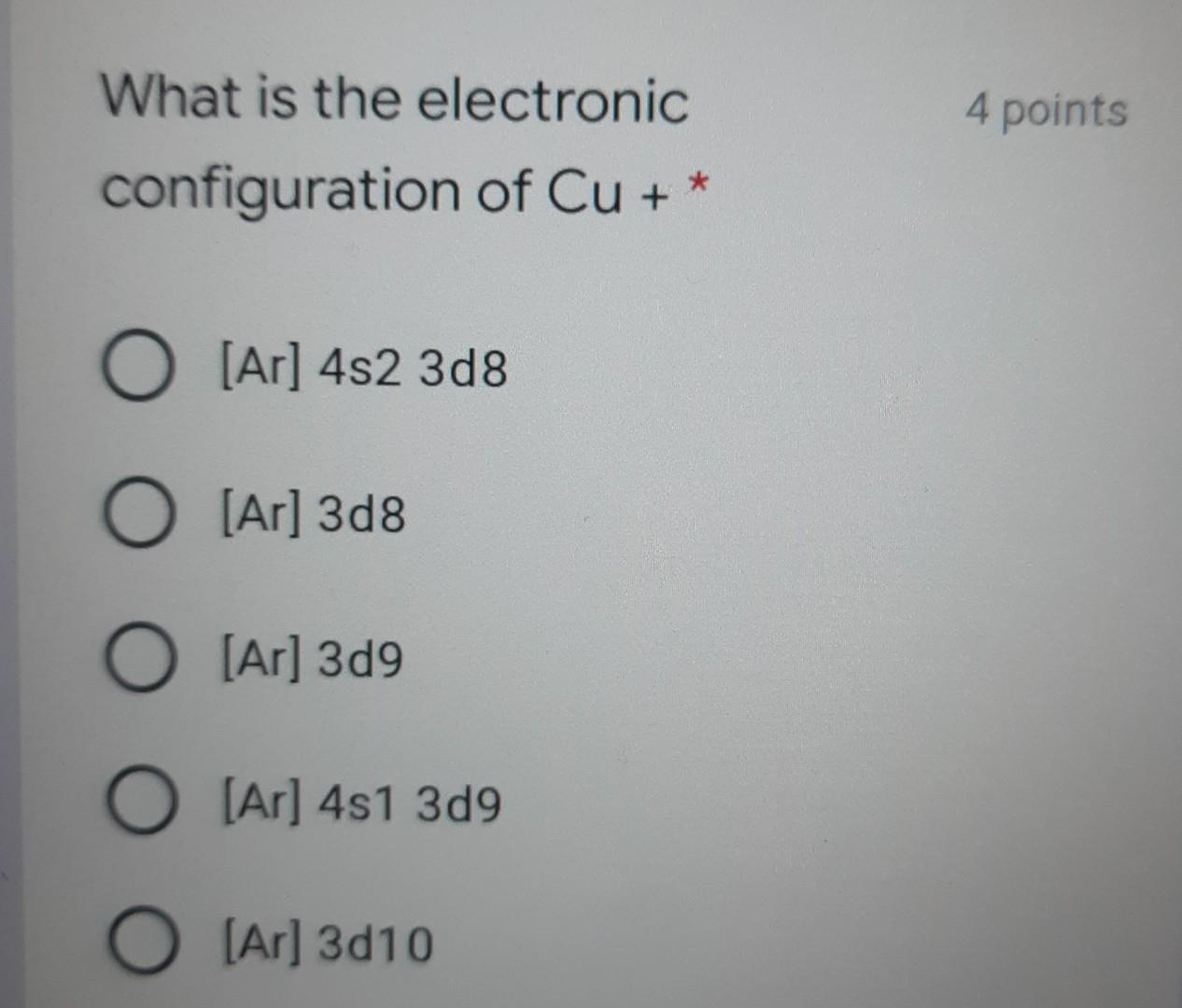 Solved What is the electronic 4 points configuration of Cu + | Chegg.com
