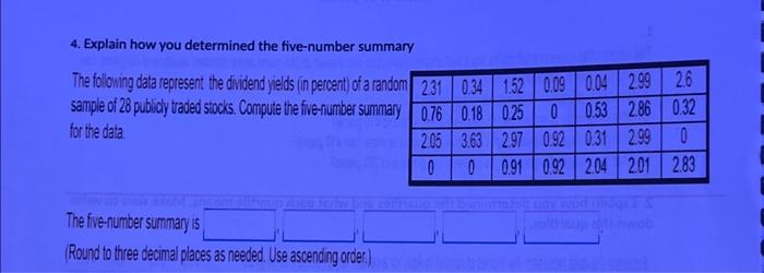 Solved 4. Explain how you determined the five-number summary | Chegg.com