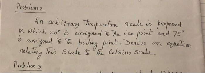 Solved Problema An arbitrary temperature scale is proposed | Chegg.com