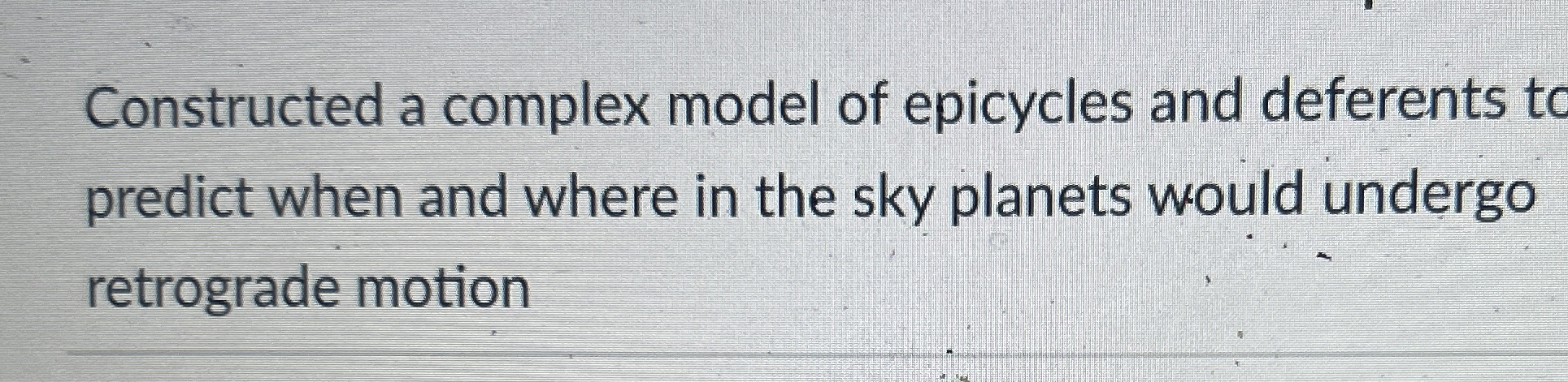 Solved Constructed a complex model of epicycles and | Chegg.com