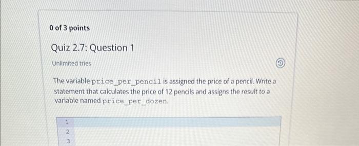 Solved Quiz 2.7: Question 1 Unlimited tries The variable | Chegg.com