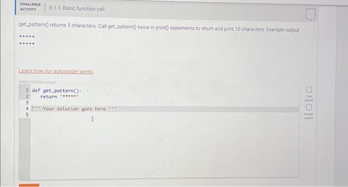 Solved CHALLENGE ACTIVITY get pattern() returns 5 | Chegg.com