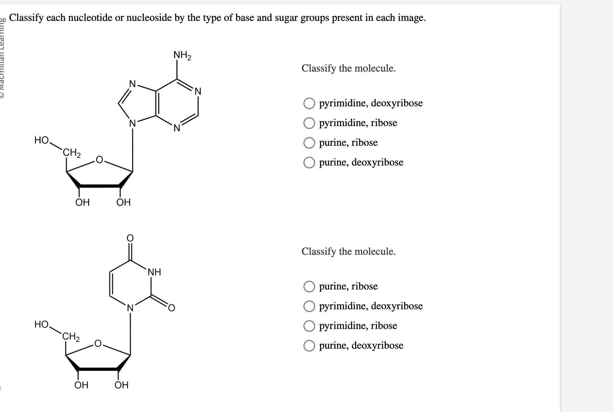 Solved Classify each nucleotide or nucleoside by the type of | Chegg.com Solved Classify each nucleotide or nucleoside by the type of | Chegg.com