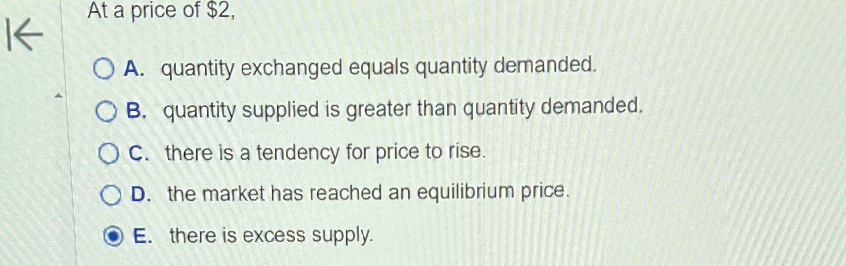 Solved At a price of $2,A. ﻿quantity exchanged equals | Chegg.com